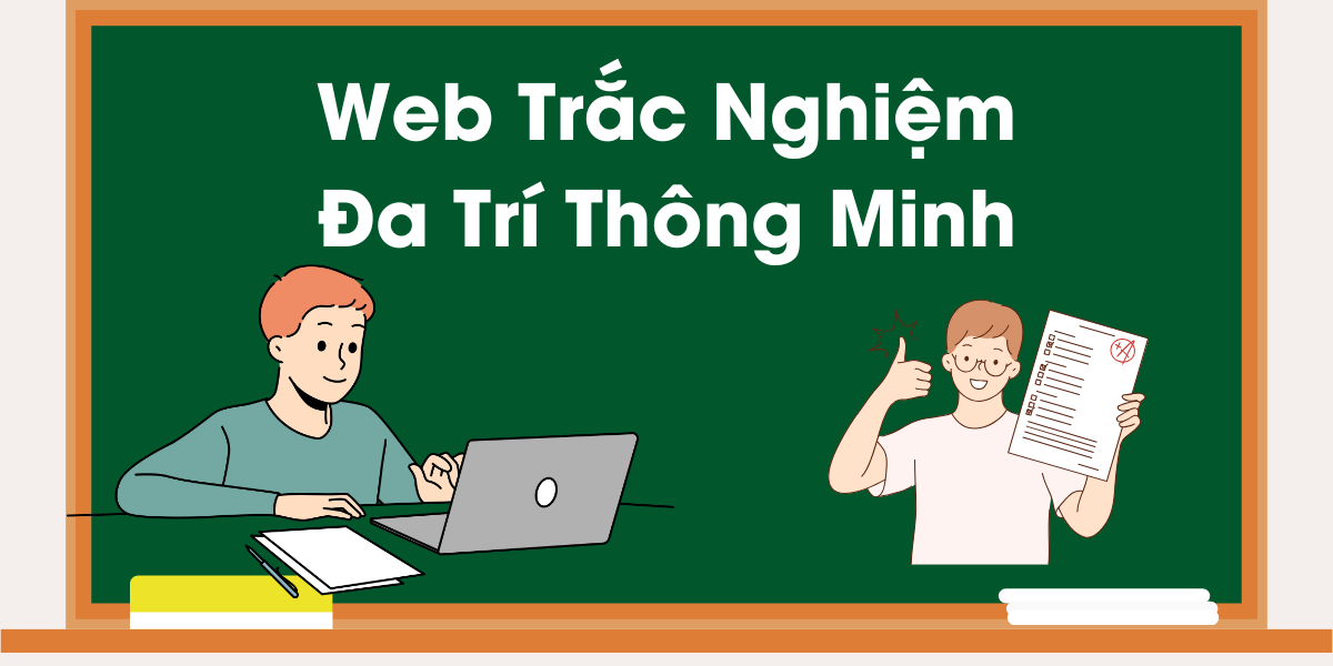 Tổng hợp 7+ web trắc nghiệm đa trí thông minh miễn phí - Blog Baitaptracnghiem.com